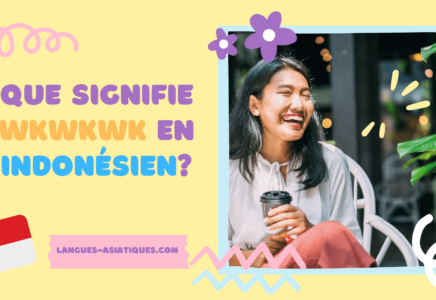 Apprendre les bases de l'indonésien • Langues Asiatiques