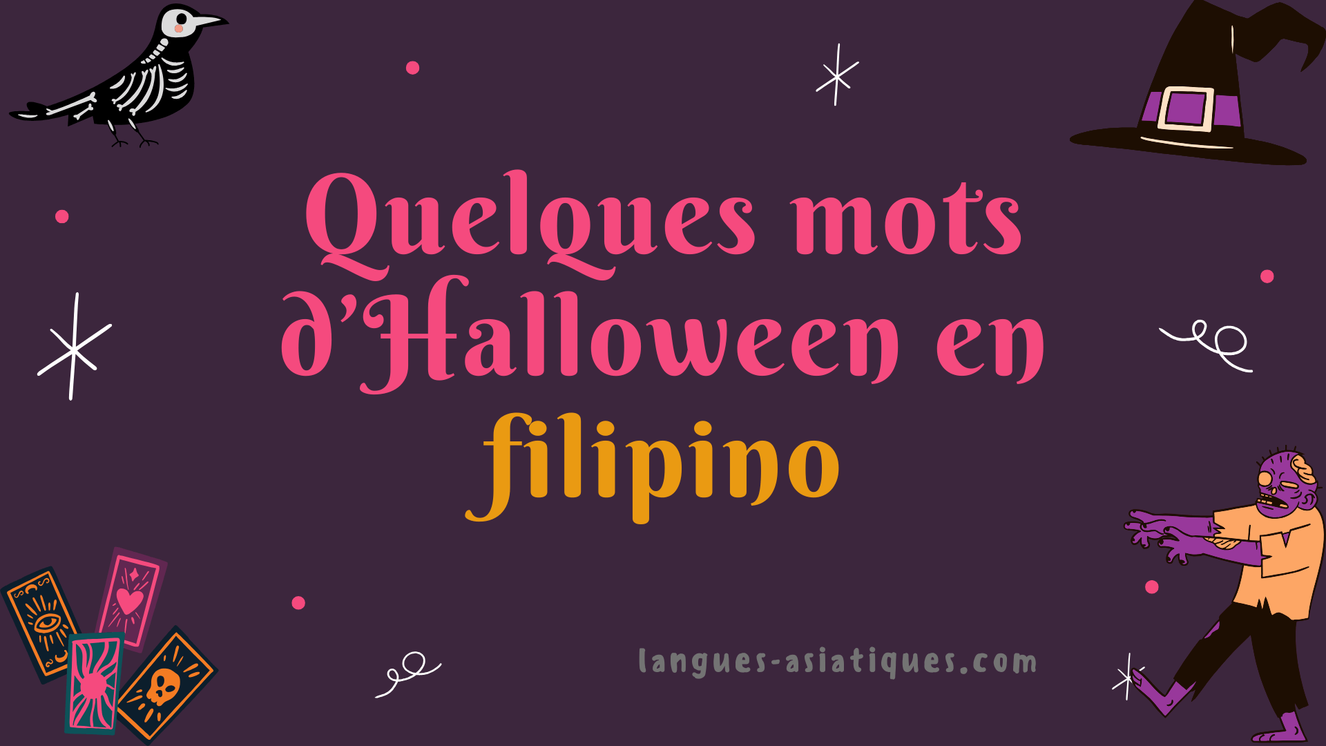 Quelques mots d’Halloween en filipino • Langues Asiatiques